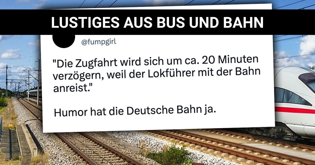 Zügiger Humor: Lustiges aus Bus und Bahn | Webfail - Fail Bilder und ...