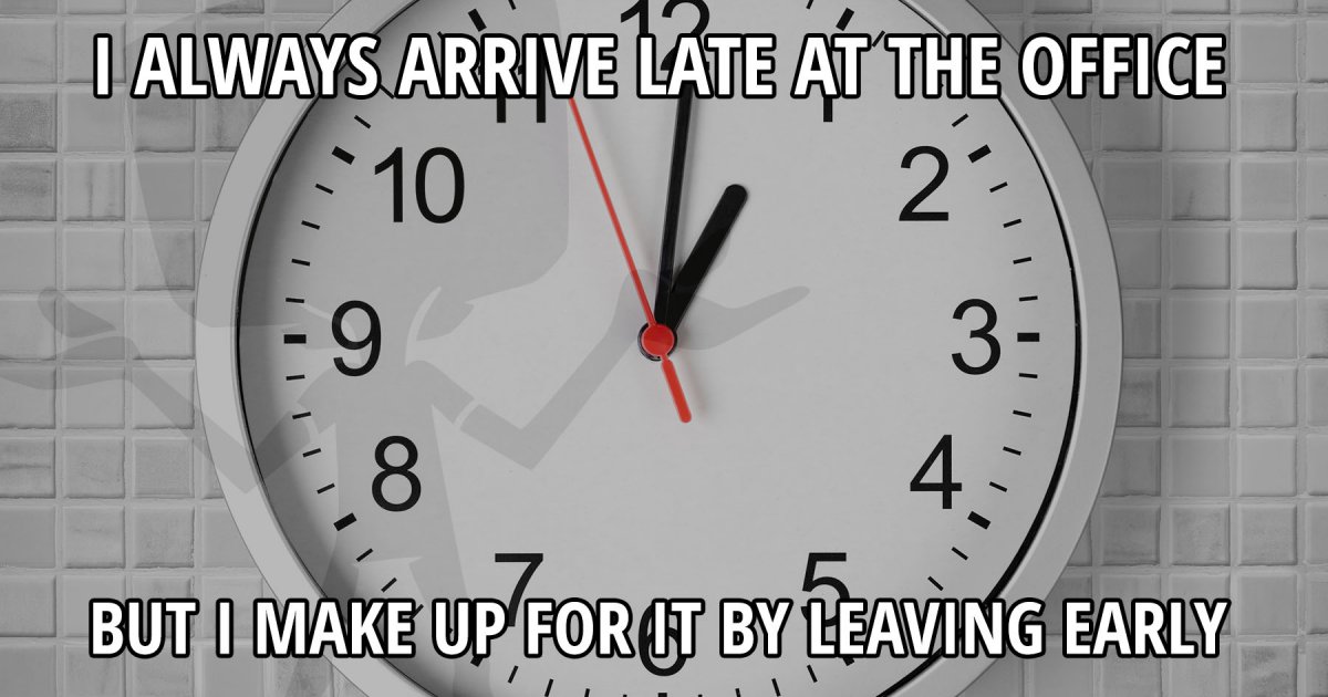 I always arrive late - Meme Picture | Webfail - Fail Pictures and Fail ...