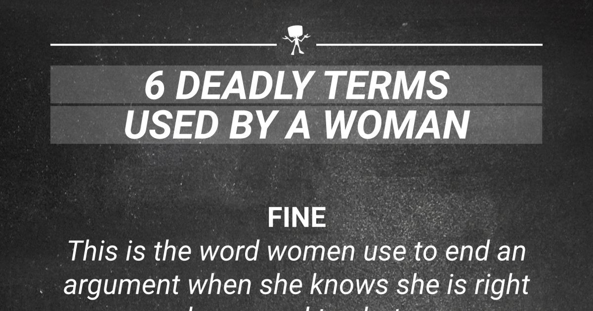 6 deadly terms used by a woman... and what they really mean | Webfail ...