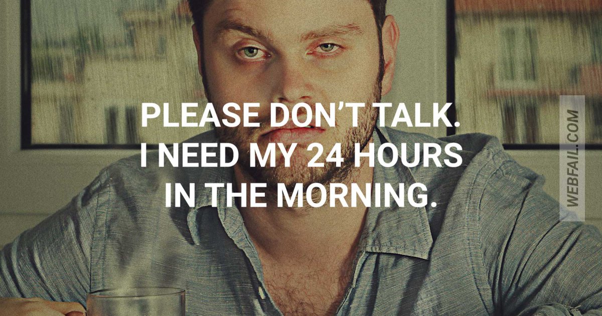 Morning grouch | Webfail - Fail Pictures and Fail Videos