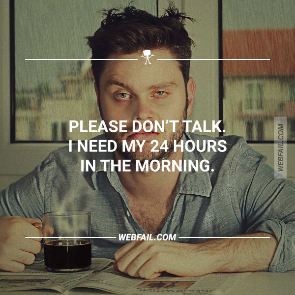 Morning grouch | Webfail - Fail Pictures and Fail Videos