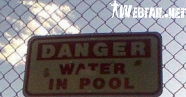 Danger Sign - Fail Picture | Webfail - Fail Pictures and Fail Videos