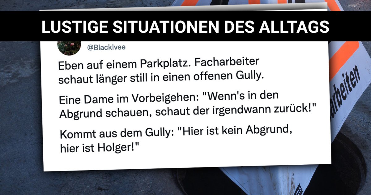 Mit Humor fällt vieles leichter: Lustige Situationen des Alltags ...