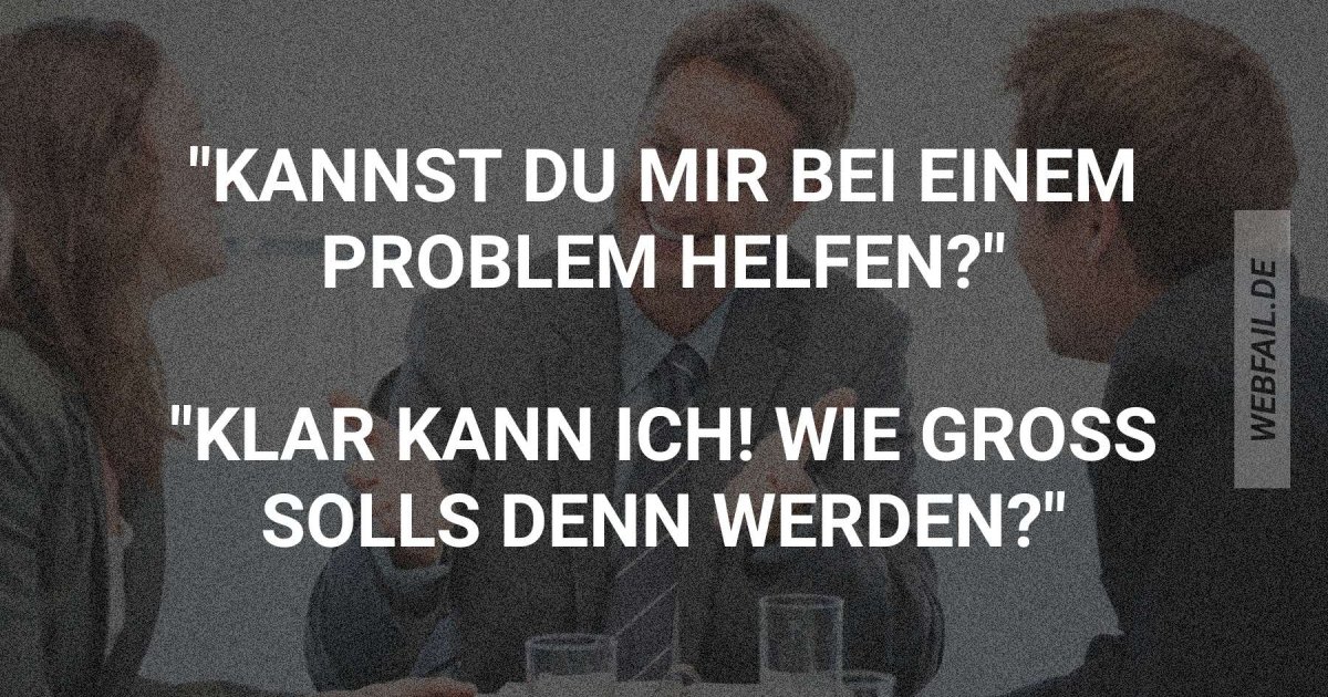 Kein Problem für mich | Webfail - Fail Bilder und Fail Videos